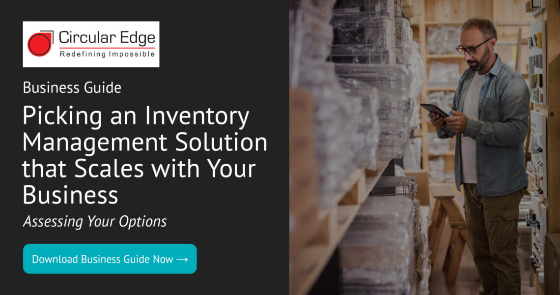 Picking an Inventory Management Solution that Scales with Your Business